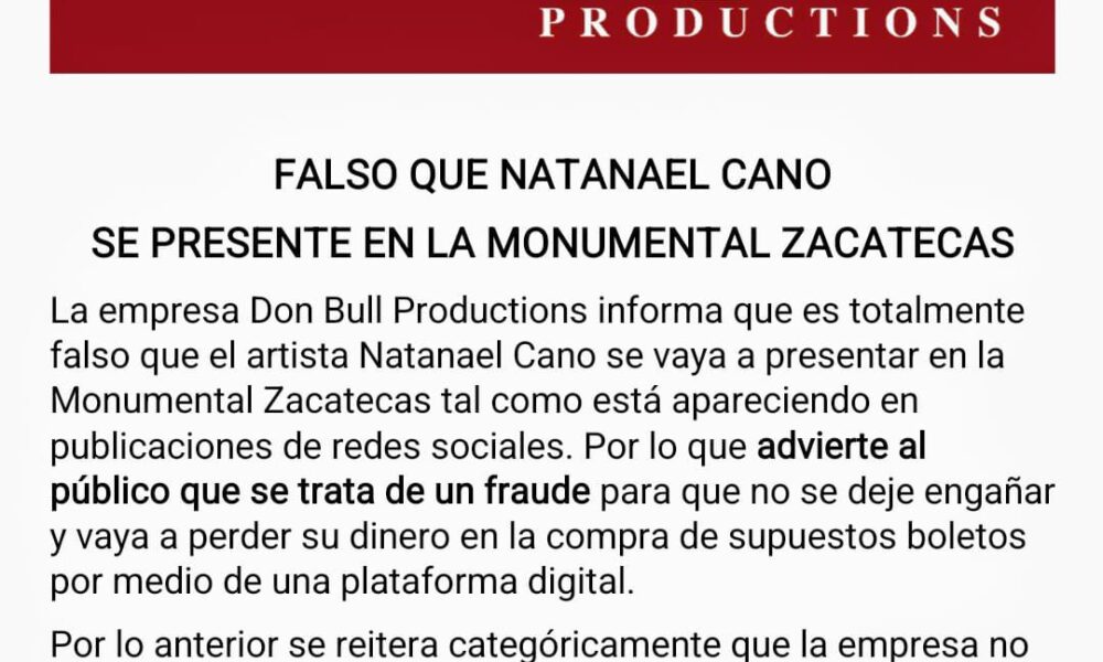 FALSO QUE NATANAEL CANO SE PRESENTE EN LA MONUMENTAL ZACATECAS ...